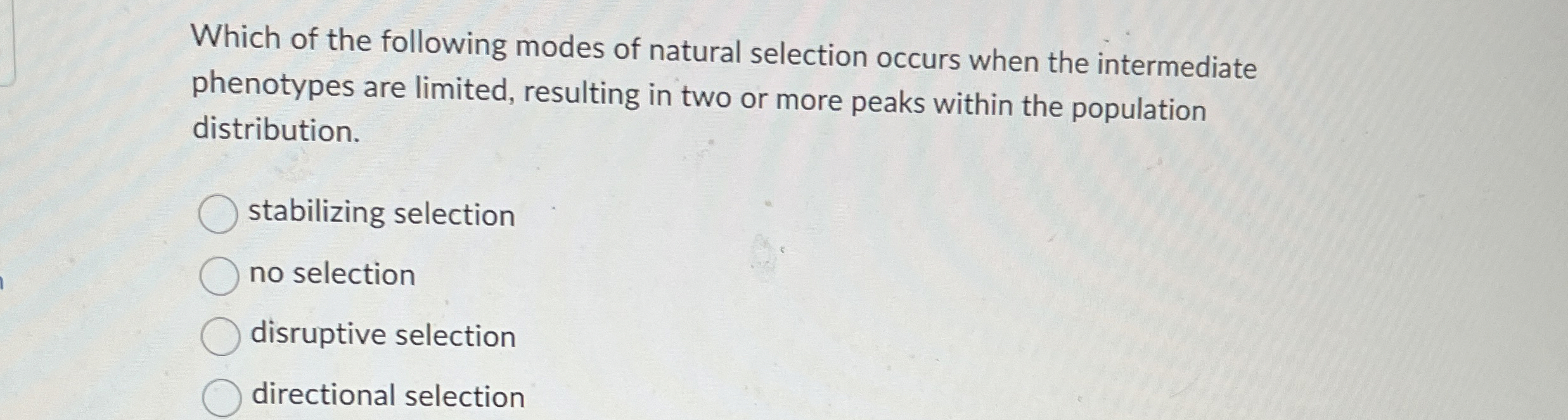 Solved Which of the following modes of natural selection | Chegg.com