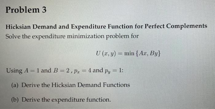 Solved Hicksian Demand and Expenditure Function for Perfect | Chegg.com