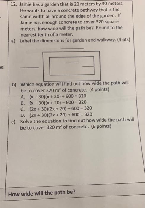 Solved 12. Jamie has a garden that is 20 meters by 30 | Chegg.com