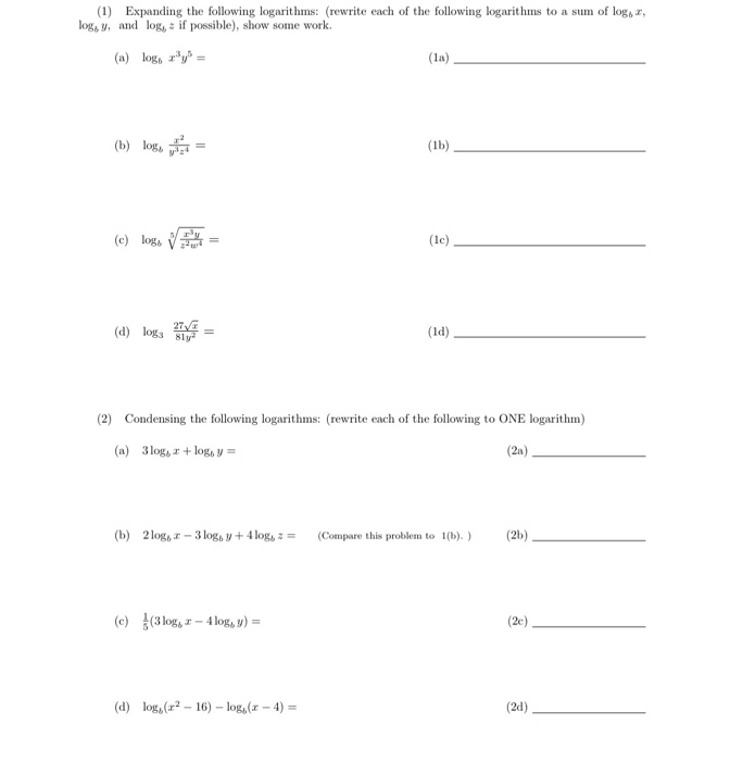 Solved (1) Expanding the following logarithms: (rewrite each | Chegg.com Solved (1) Expanding the following logarithms: (rewrite each | Chegg.com
