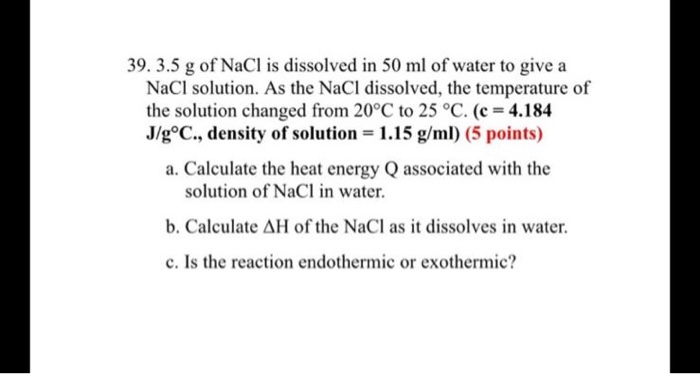 Solved 39. 3.5 g of NaCl is dissolved in 50 ml of water to | Chegg.com