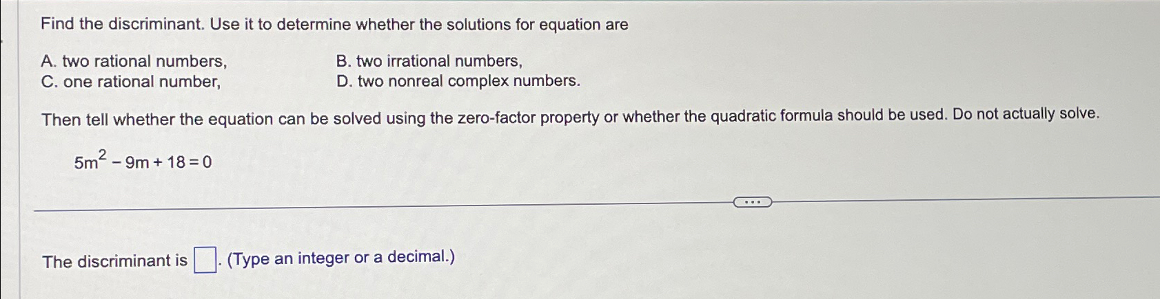 Solved Find the discriminant. Use it to determine whether | Chegg.com