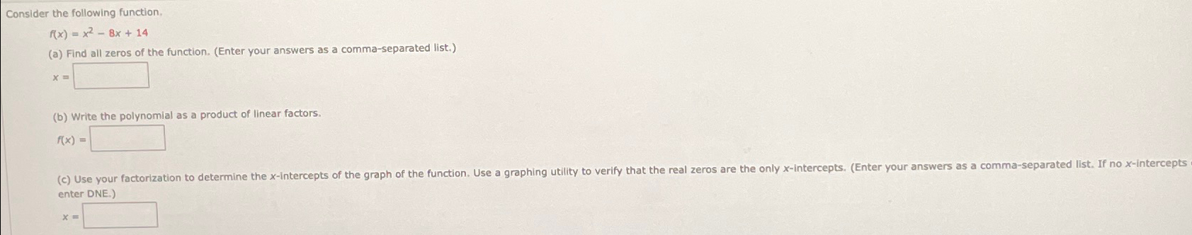 Solved Consider the following function.f(x)=x2-8x+14(a) | Chegg.com