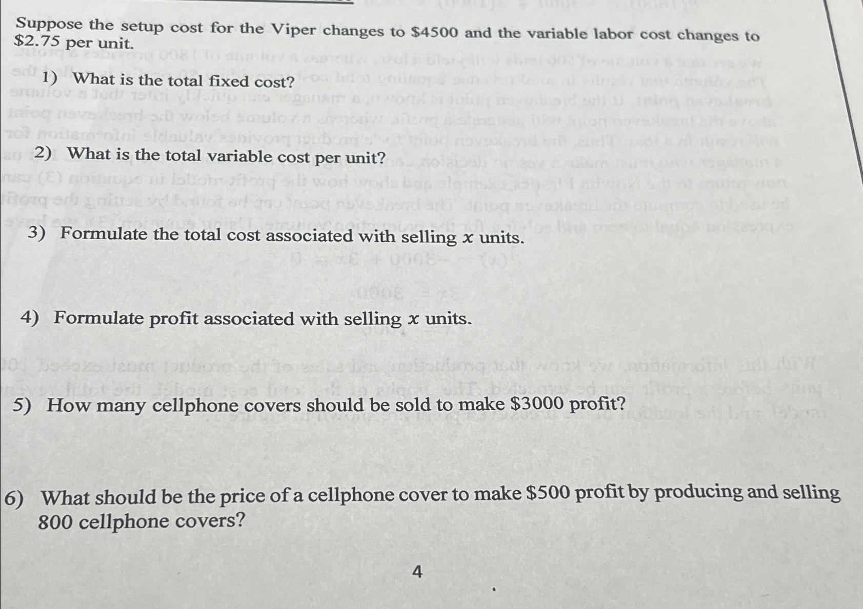 Solved Suppose the setup cost for the Viper changes to $4500 | Chegg.com