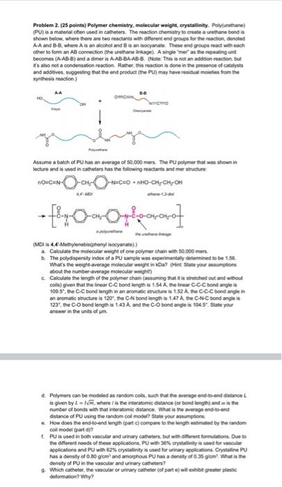 Solved Problem 2. (25 points) Polymer chemistry, molecular | Chegg.com