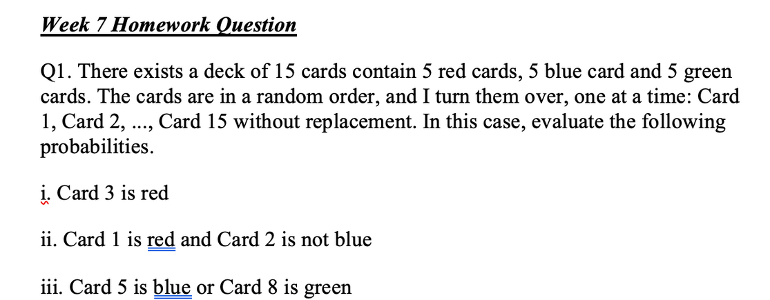 Solved Week 7 Homework Question Q1. There exists a deck of | Chegg.com