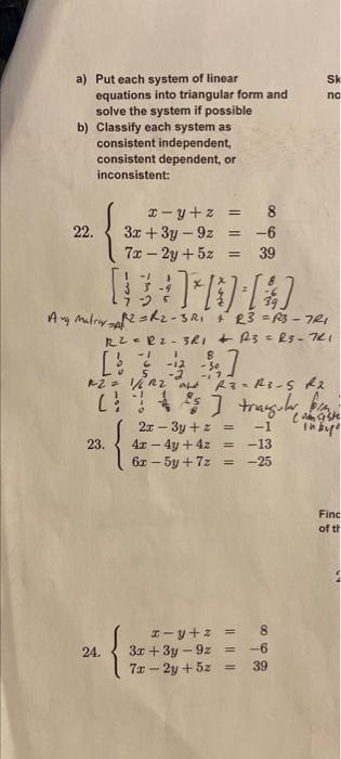 Solved a) Put each system of linear equations into | Chegg.com