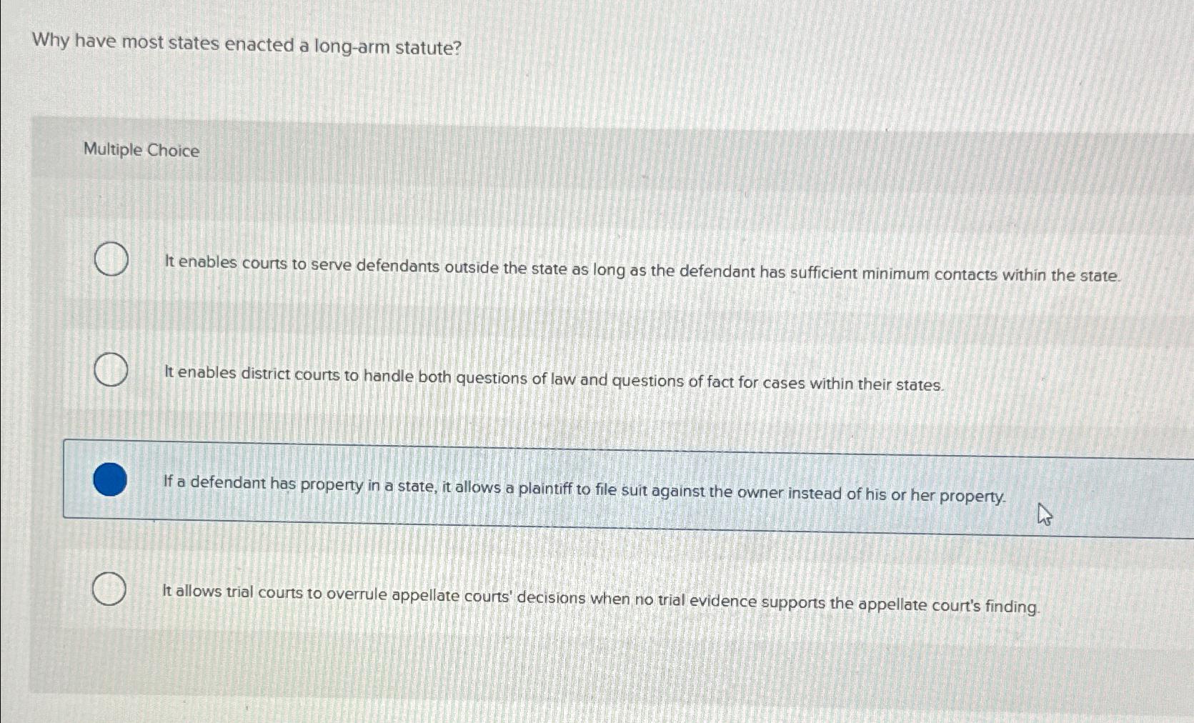 Why have most states enacted a long-arm | Chegg.com