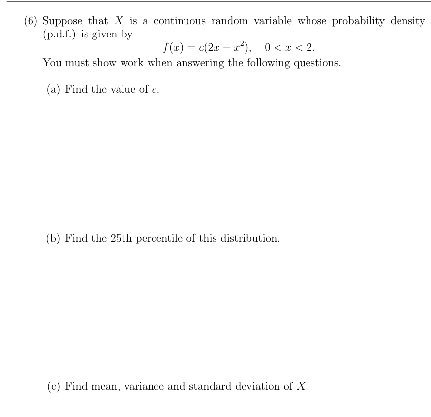 Solved Help please with all questions (6) Suppose that x | Chegg.com Solved Help please with all questions (6) Suppose that x | Chegg.com