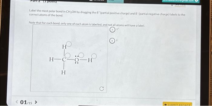 Solved Label the most polar bond in CH3OH by dragging the δ∗ | Chegg.com Solved Label the most polar bond in CH3OH by dragging the δ∗ | Chegg.com