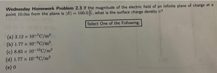 Solved Wednesday Homework Problem 2.3 If the magnitude of | Chegg.com