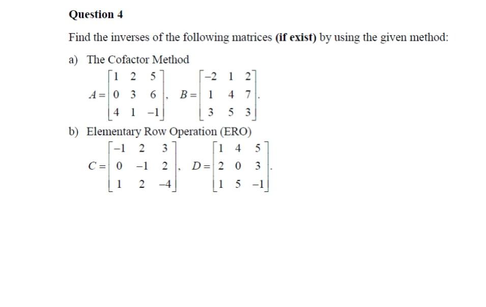 Solved Question 4 Find the inverses of the following | Chegg.com