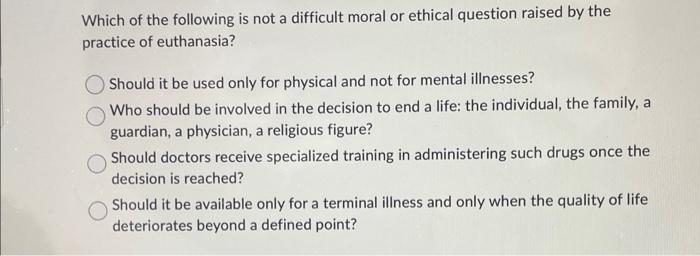 Solved Which of the following is not a difficult moral or | Chegg.com