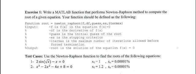 Solved Exercise 1: Write a MATLAB function that performs | Chegg.com
