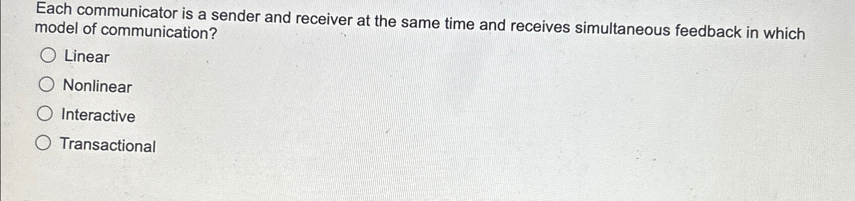 Solved Each communicator is a sender and receiver at the | Chegg.com