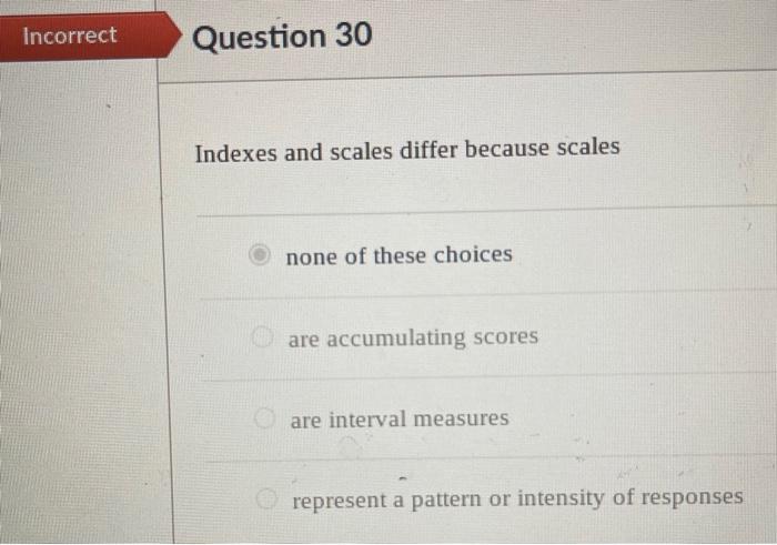 Indexes and scales differ because scales none of | Chegg.com