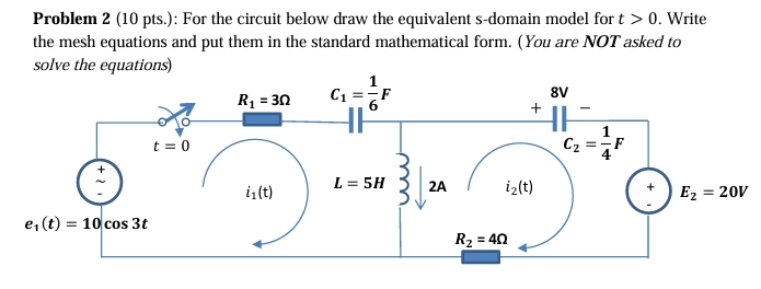 Solved Problem 2 (10 ﻿pts.): For the circuit below draw the | Chegg.com