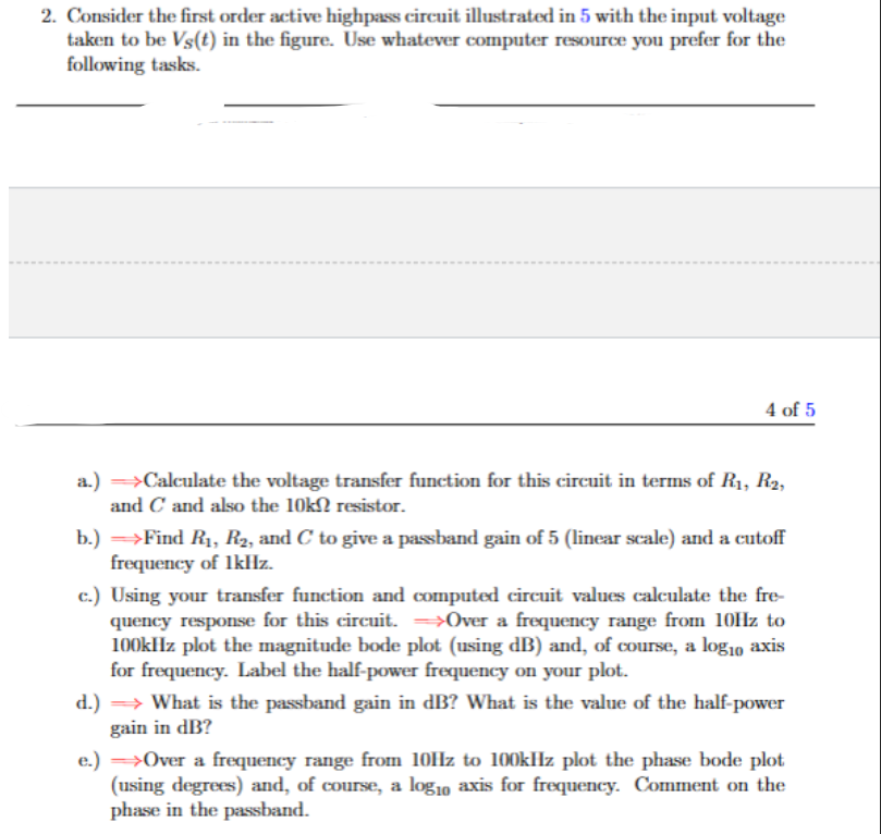 Solved Consider the first order active highpass circuit | Chegg.com