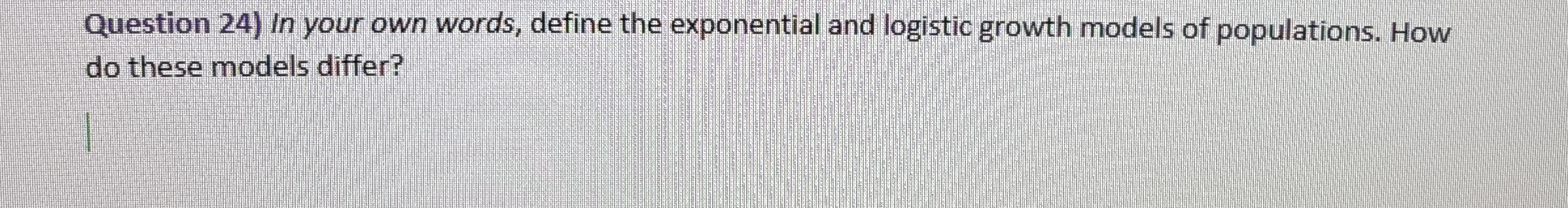 Question 24) ﻿In your own words, define the | Chegg.com