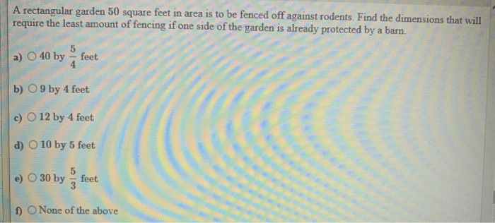 Solved A rectangular garden 50 square feet in area is to be | Chegg.com