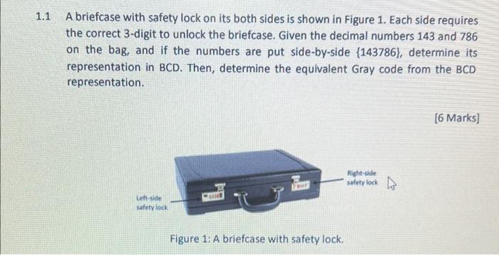 Solved 1 A briefcase with safety lock on its both sides is | Chegg.com