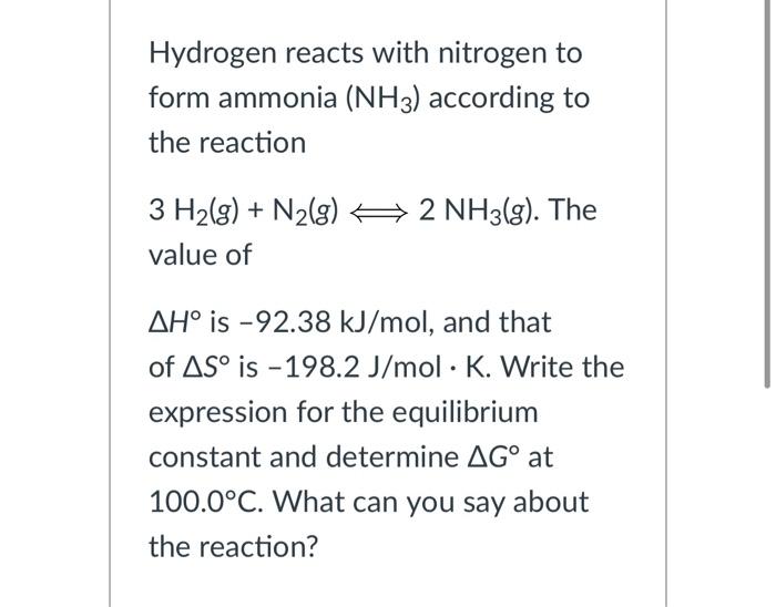 Solved Hydrogen reacts with nitrogen to form ammonia (NH3) | Chegg.com