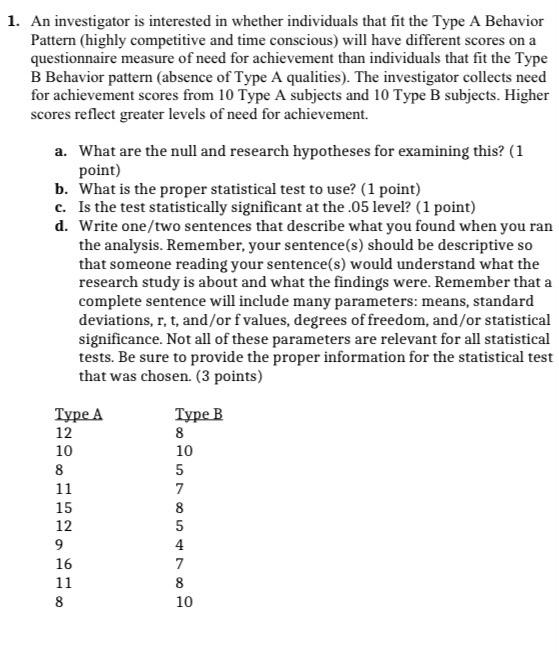 Solved 1. An investigator is interested in whether | Chegg.com