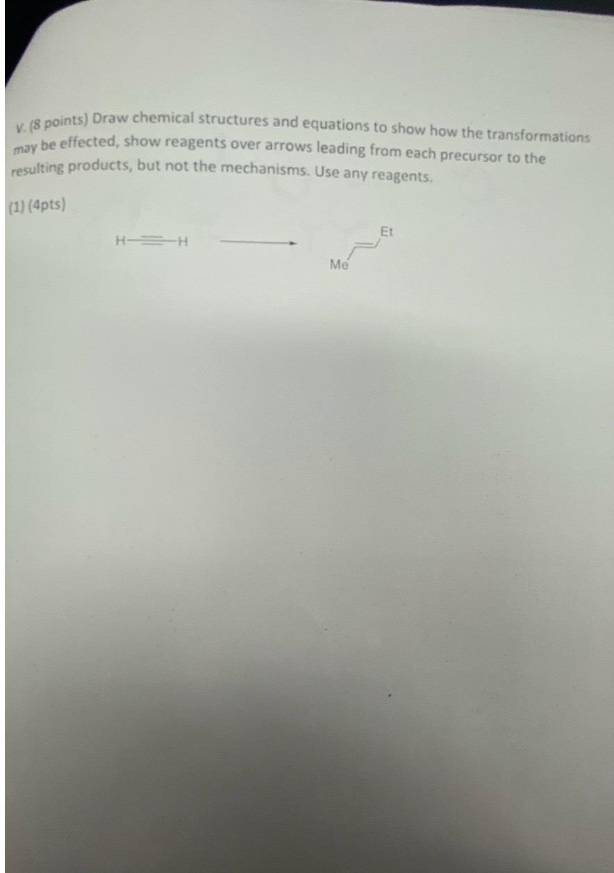 Solved v. (8 ﻿points) ﻿Draw chemical structures and | Chegg.com