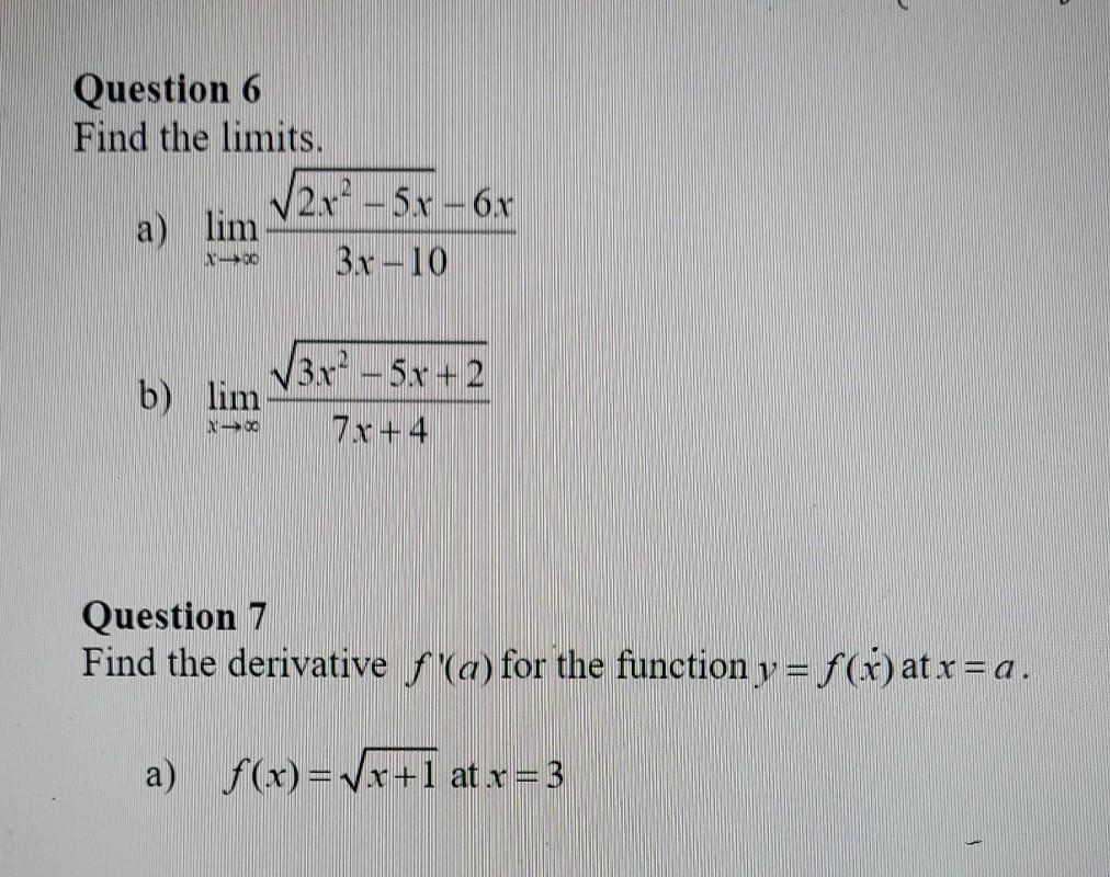 Solved Find the limits. lim . (x-2)(x+3) Vx+ 2-3 lim X-7 lim | Chegg.com