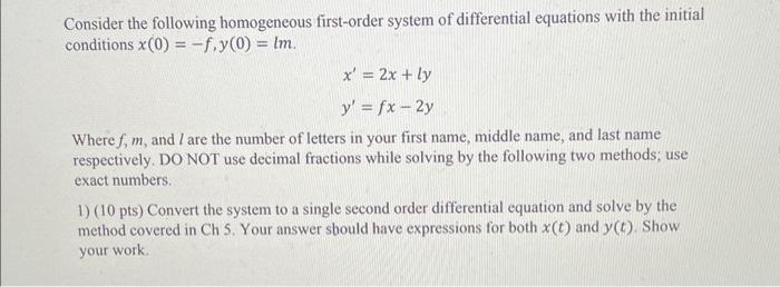 Consider the following homogeneous first-order system | Chegg.com