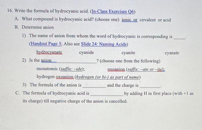 Solved 16. Write the formula of hydrocyanic acid. (In-Class | Chegg.com