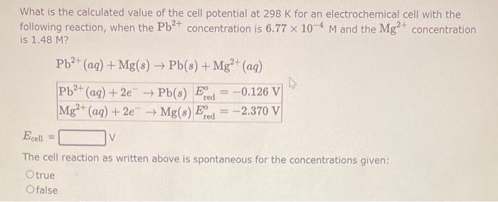 Solved What is the calculated value of the cell potential at | Chegg.com