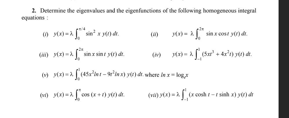 Solved 2. Determine the eigenvalues and the eigenfunctions | Chegg.com