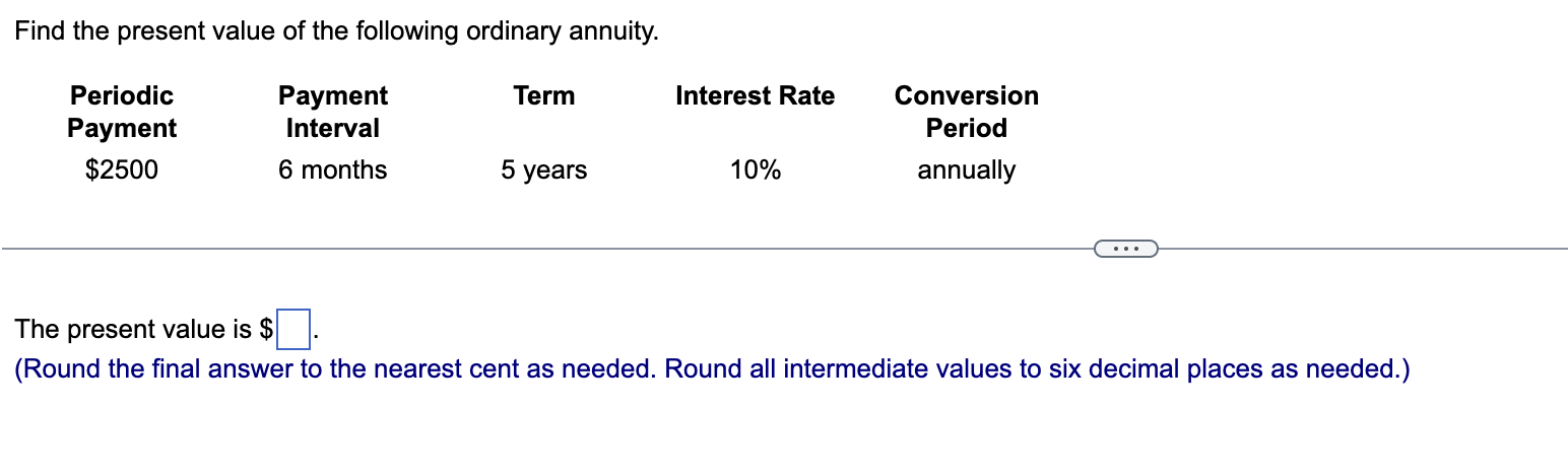Solved Find the present value of the following ordinary | Chegg.com