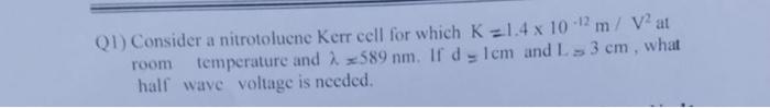 Solved 21) Consider a nitrotoluene Kerr cell for which | Chegg.com