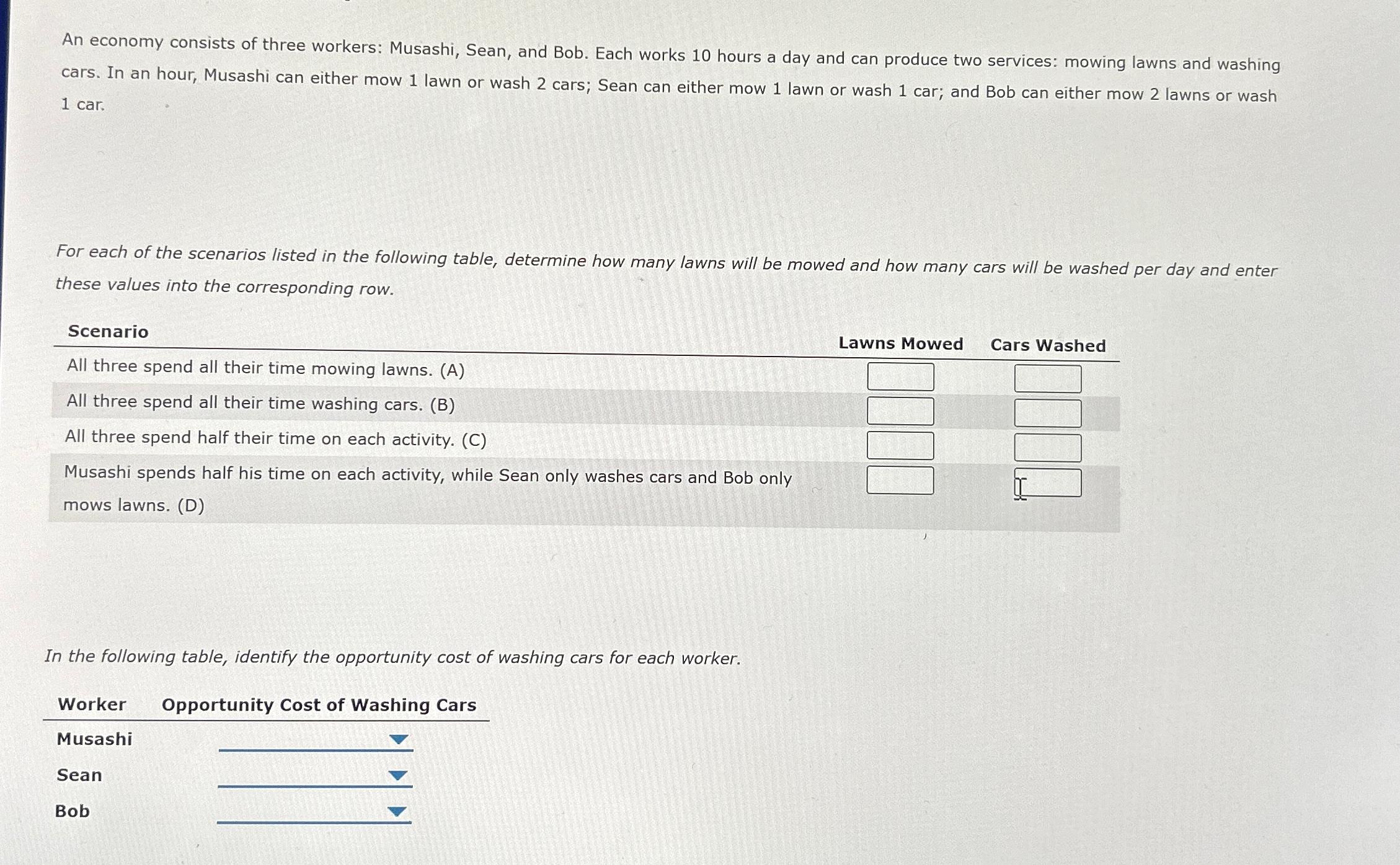 Solved An economy consists of three workers: Musashi, Sean, | Chegg.com