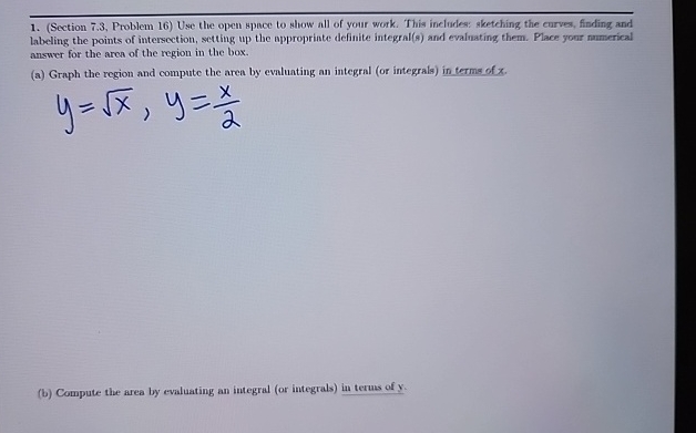 Solved (Section 7.3, ﻿Problem 16) ﻿Use the open space to | Chegg.com