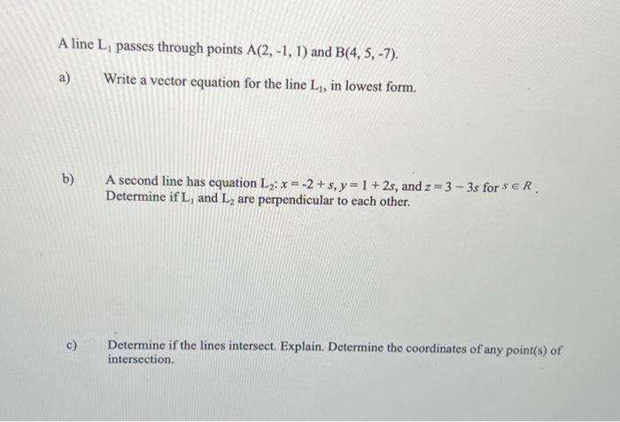 Solved A line L1 passes through points A(2,−1,1) and | Chegg.com