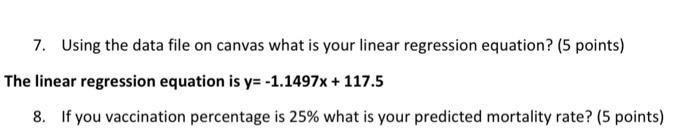 Solved 7. Using the data file on canvas what is your linear | Chegg.com