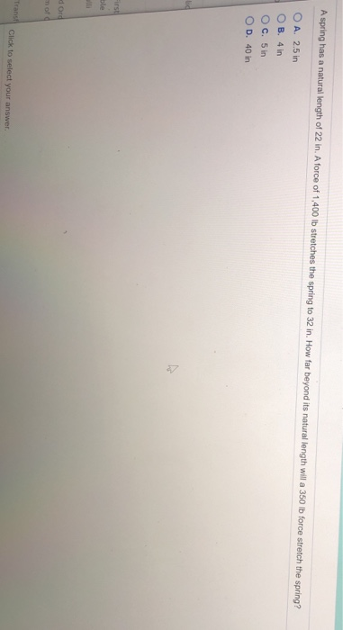 Solved A spring has a natural length of 22 in. A force of | Chegg.com