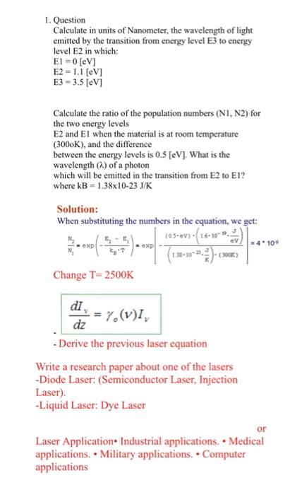 Solved 1. Question Calculate in units of Nanometer, the | Chegg.com