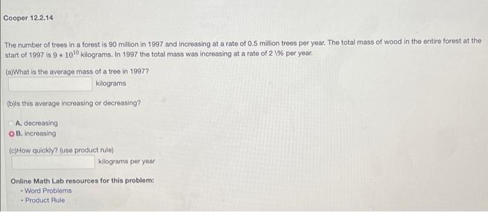 Solved Cooper 12.2.14 The number of trees in a forest is 90 | Chegg.com