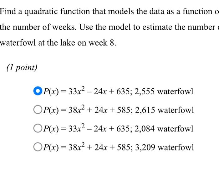 Solved Find A Quadratic Function That Models The Data As A
