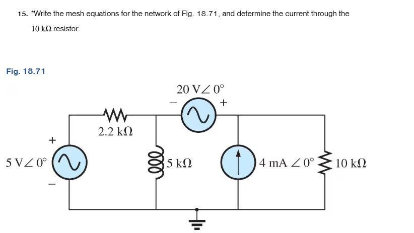 Solved 15. *Write the mesh equations for the network of Fig. | Chegg.com