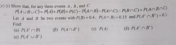 Solved i) Show that, for any three events A,B, and C | Chegg.com