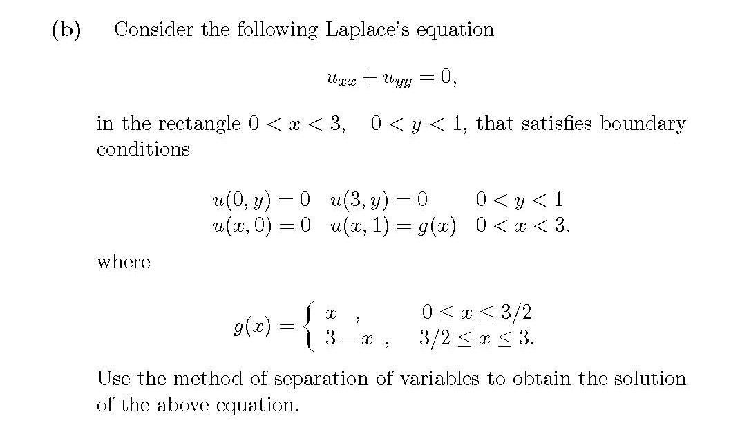 Solved (b) Consider the following Laplace's equation Uxx + | Chegg.com
