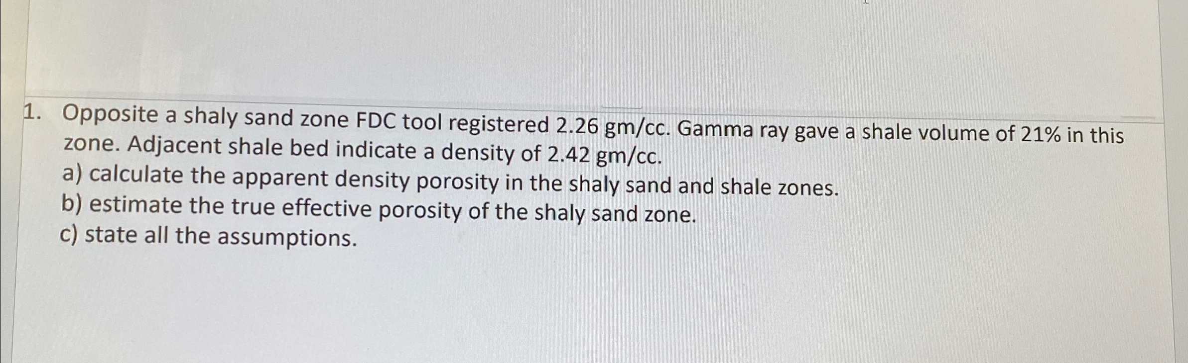 Solved Opposite a shaly sand zone FDC tool registered | Chegg.com