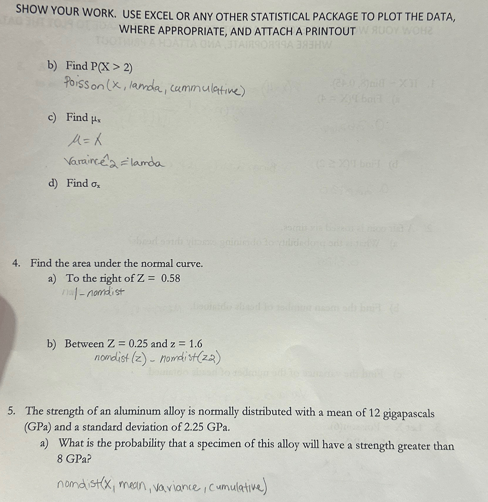 SHOW YOUR WORK. USE EXCEL OR ANY OTHER STATISTICAL | Chegg.com