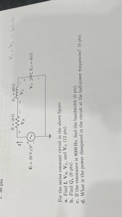 Solved For the series resonant circuit in the above figure: | Chegg.com