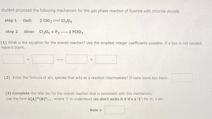 Solved student proposed the following mechanism for the gas | Chegg.com